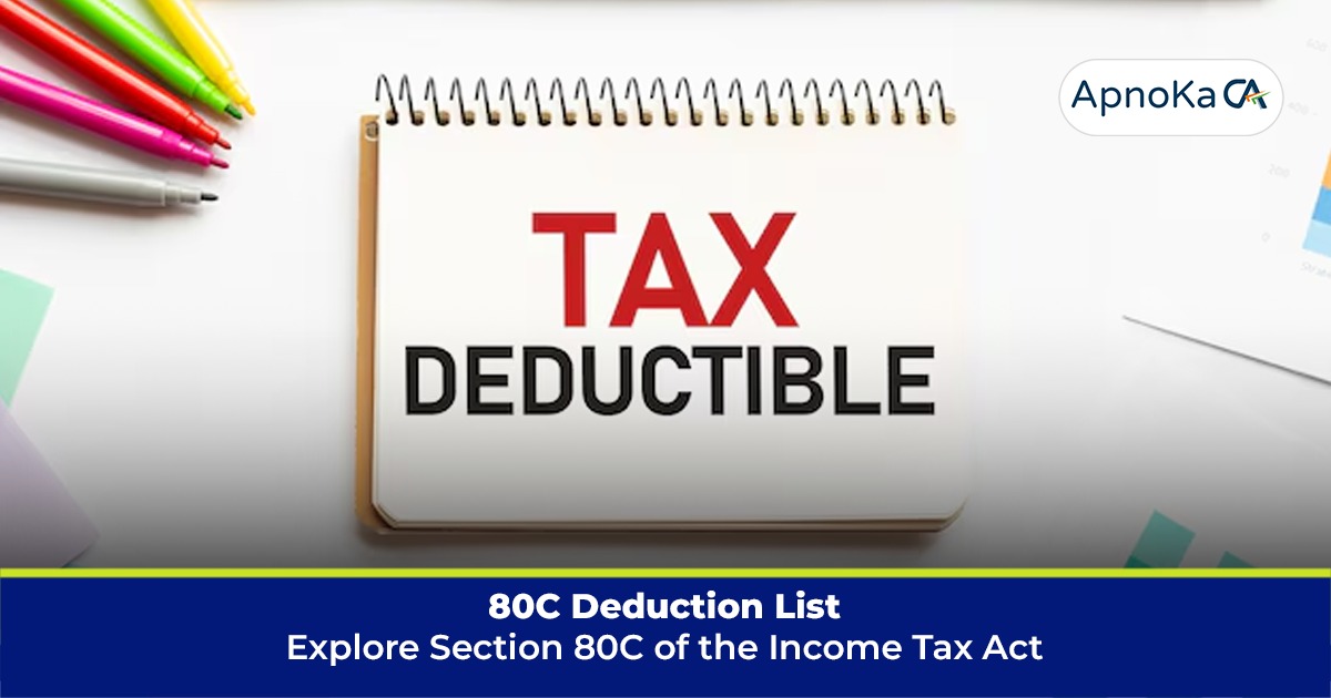 Maximizing Tax Savings: A Complete Guide to Section 80C Deductions